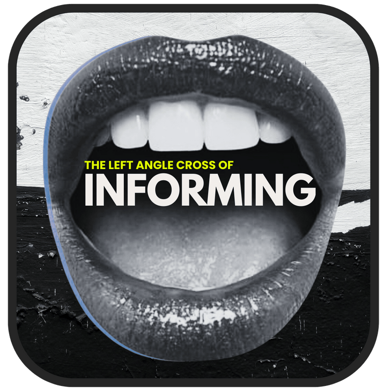 The Left Angle Cross of Informing – Monrk Co.